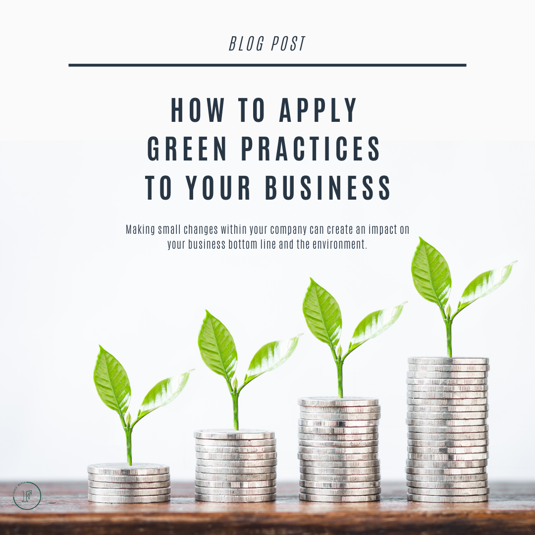 How to apply Green practices to your Business - Fierce Media